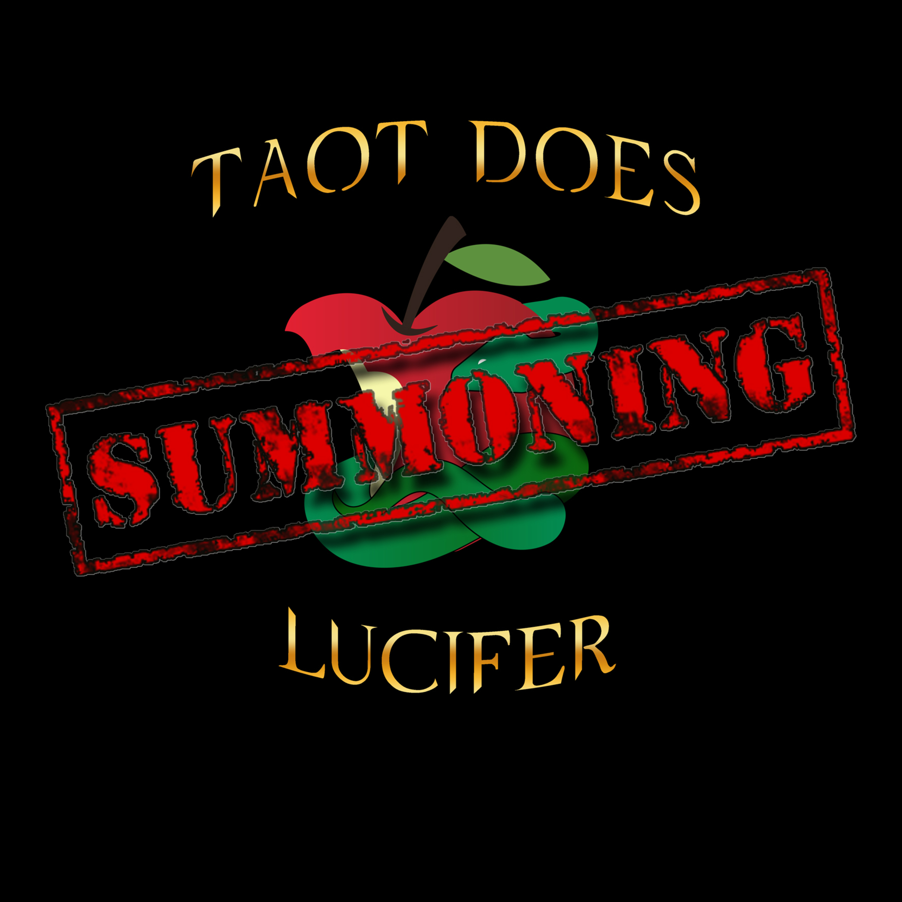 The Apple of Truth: Podcast - Episode 60: TAOT Lucifer Summoning E3 ...