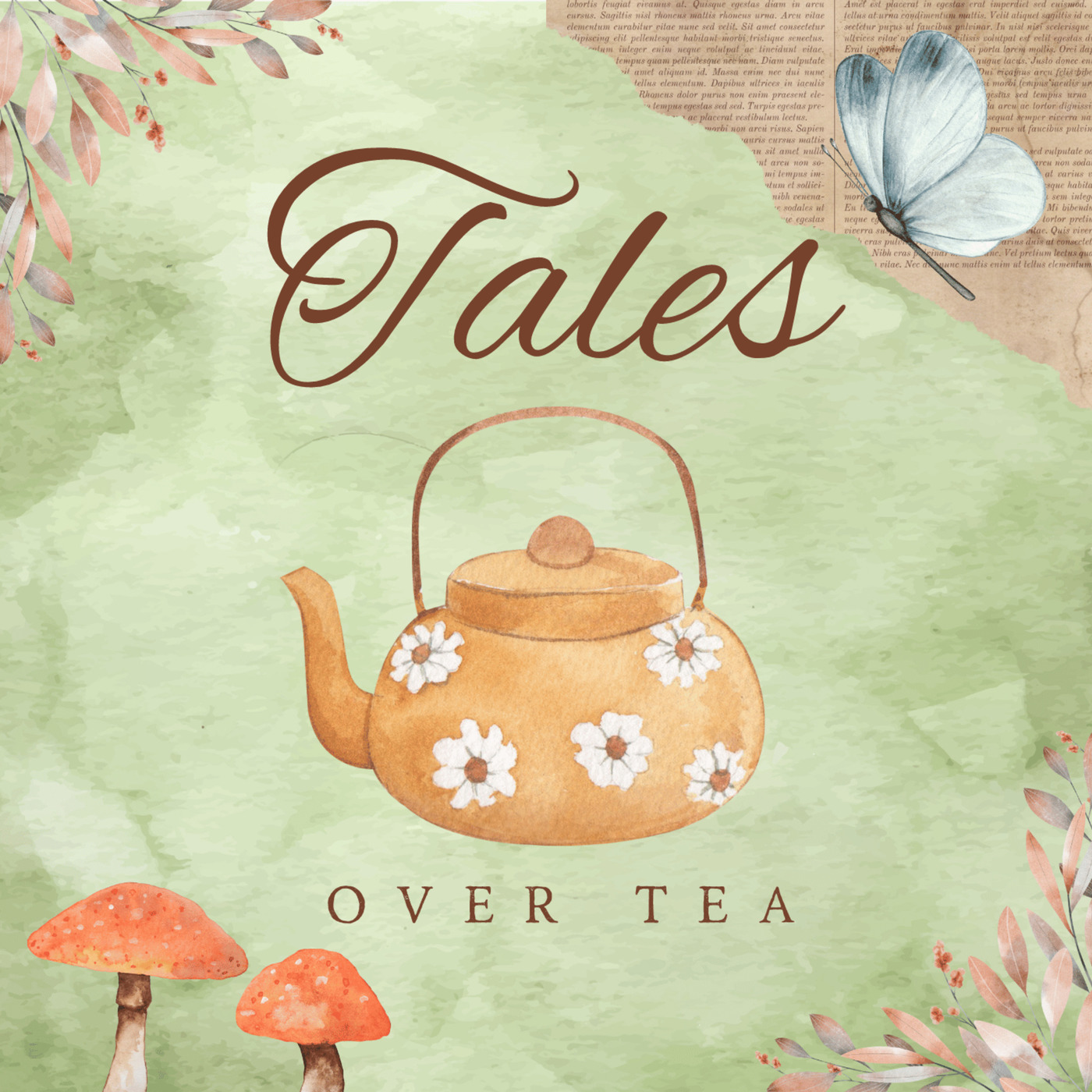 Tales Over Tea