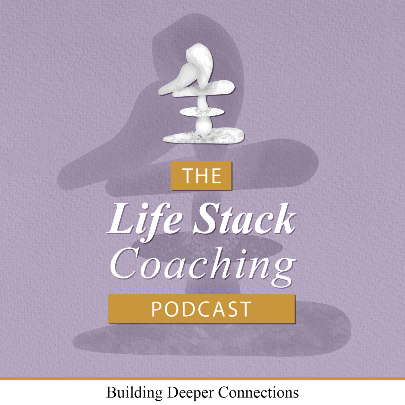 The Life Stack Coaching Podcast