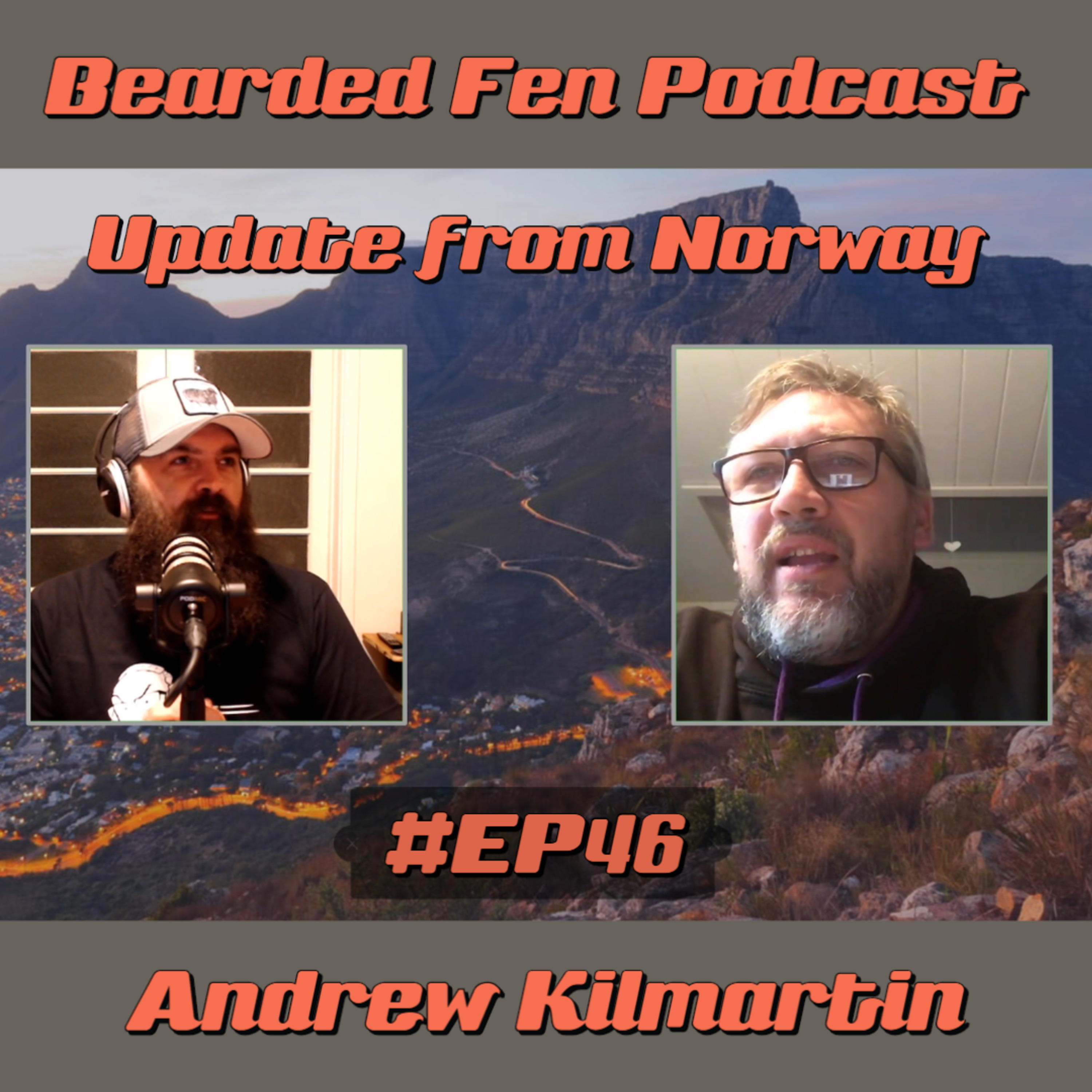 Episode 46: Update from Norway with Andrew Kilmartin – The Bearded Fen ...