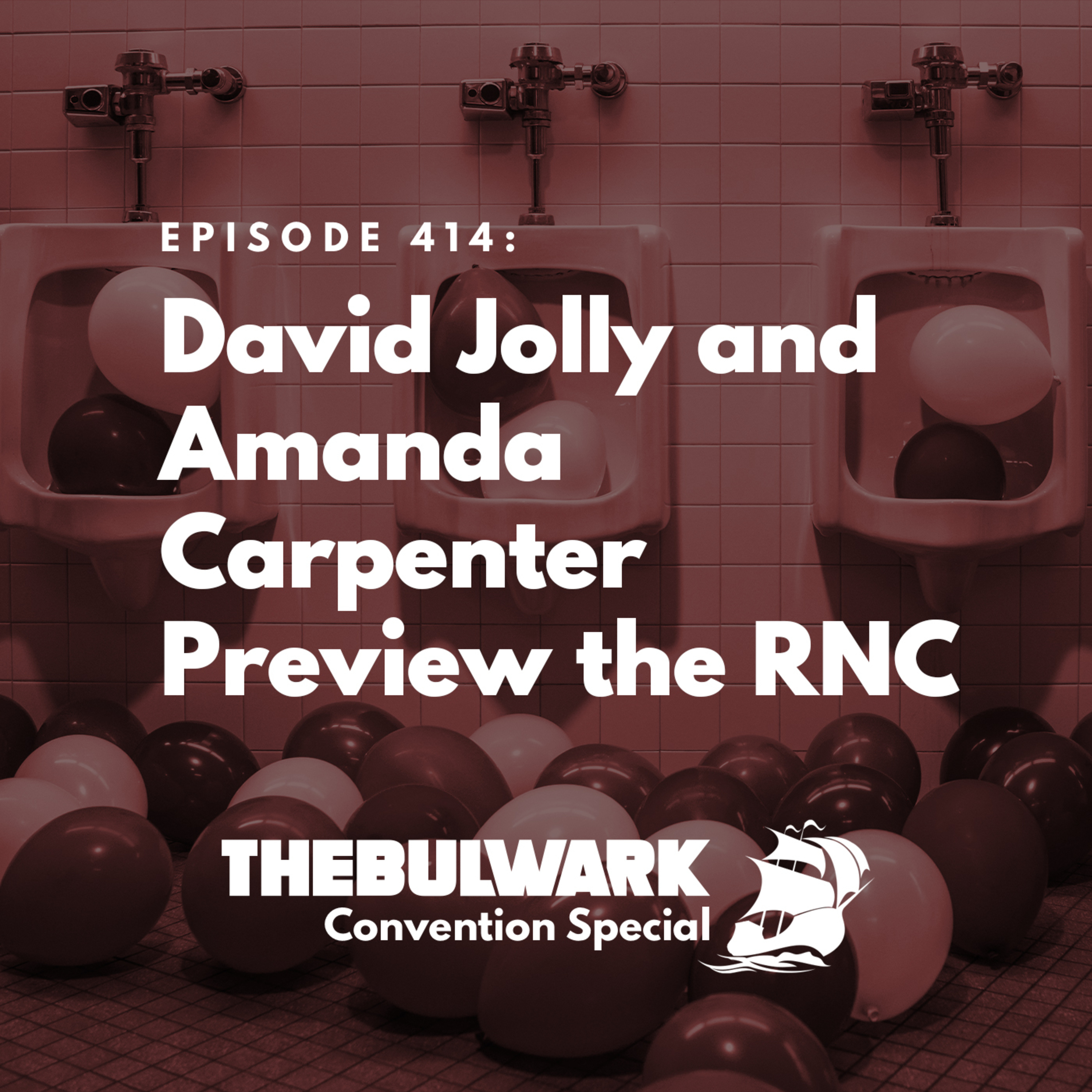David Jolly and Amanda Carpenter Preview the RNC by The Bulwark Podcast ...